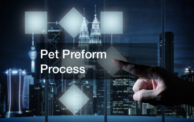 Pet Preform Process - Hop Hosting